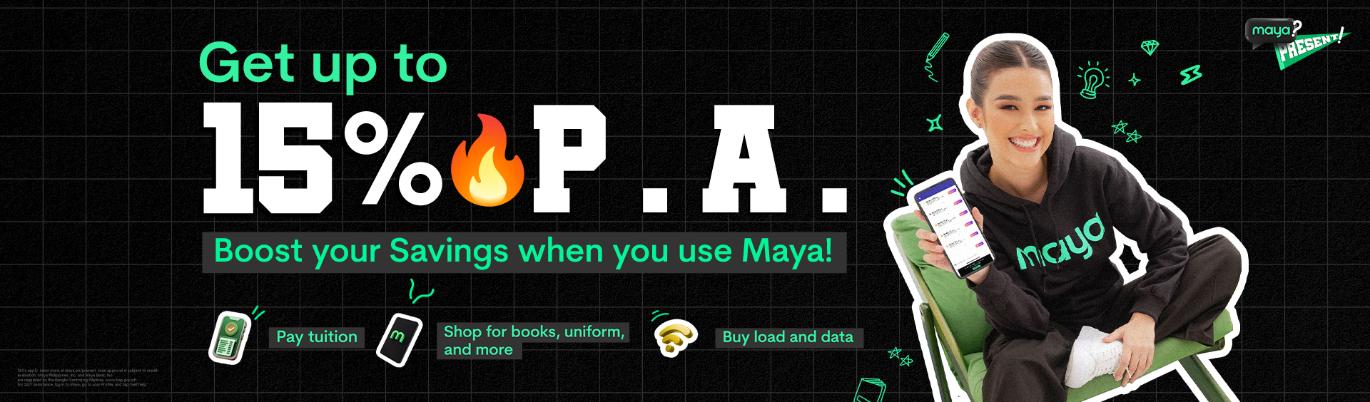 Boost your interest up to 14% p.a. when you pay with Maya